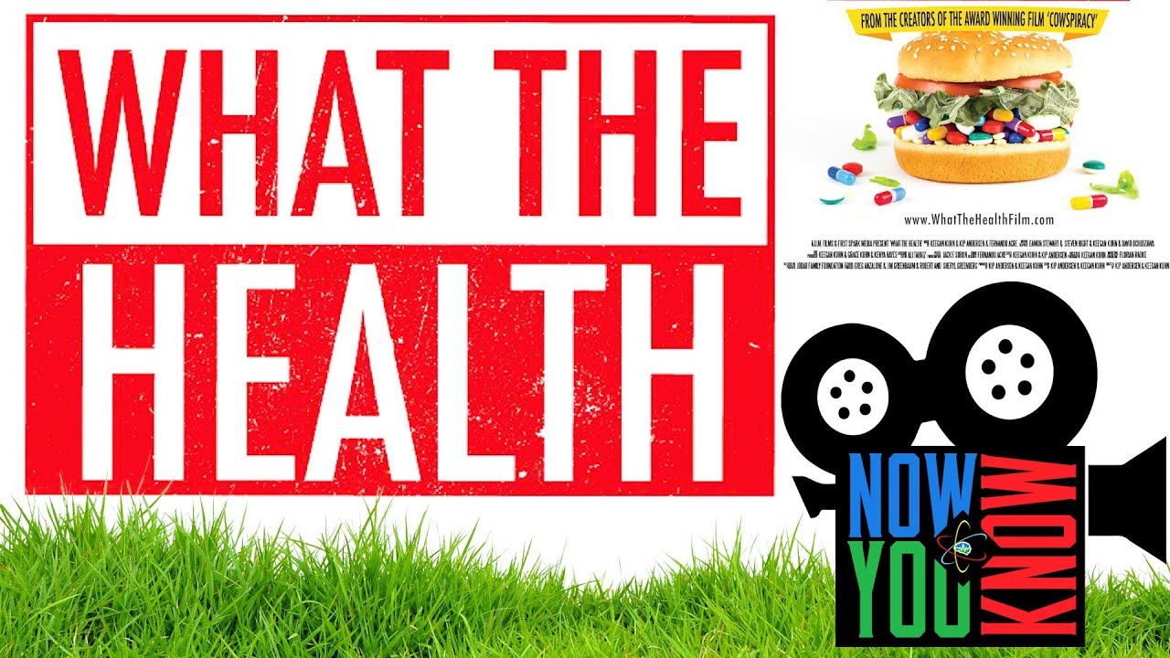 What the health - Now You Know Movies - YouTube