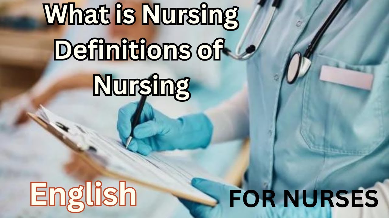 What is Nursing | Definitions of Nursing nursing in english - YouTube