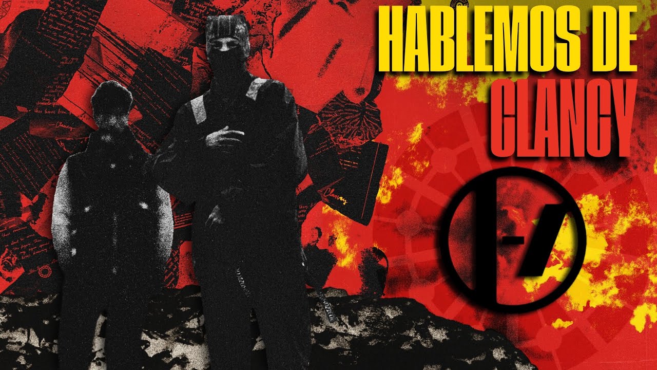 HABLEMOS de CLANCY y sus SIGNIFICADOS | Twenty One Pilots - YouTube