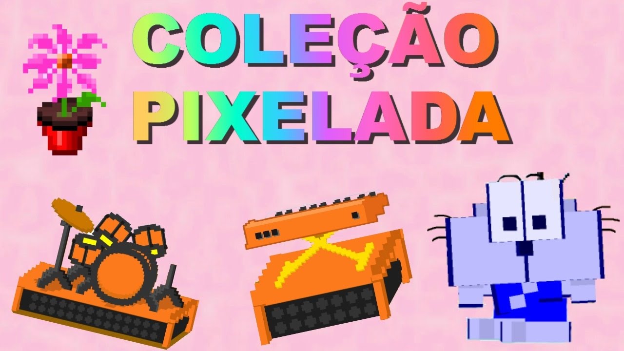 Coleção Pixelada-MUNDO GATURRO ♥ - YouTube
