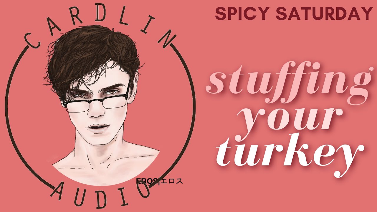 ASMR Voice: Stuffing Your Turkey [M4F] [Spicy Saturday Preview] - YouTube
