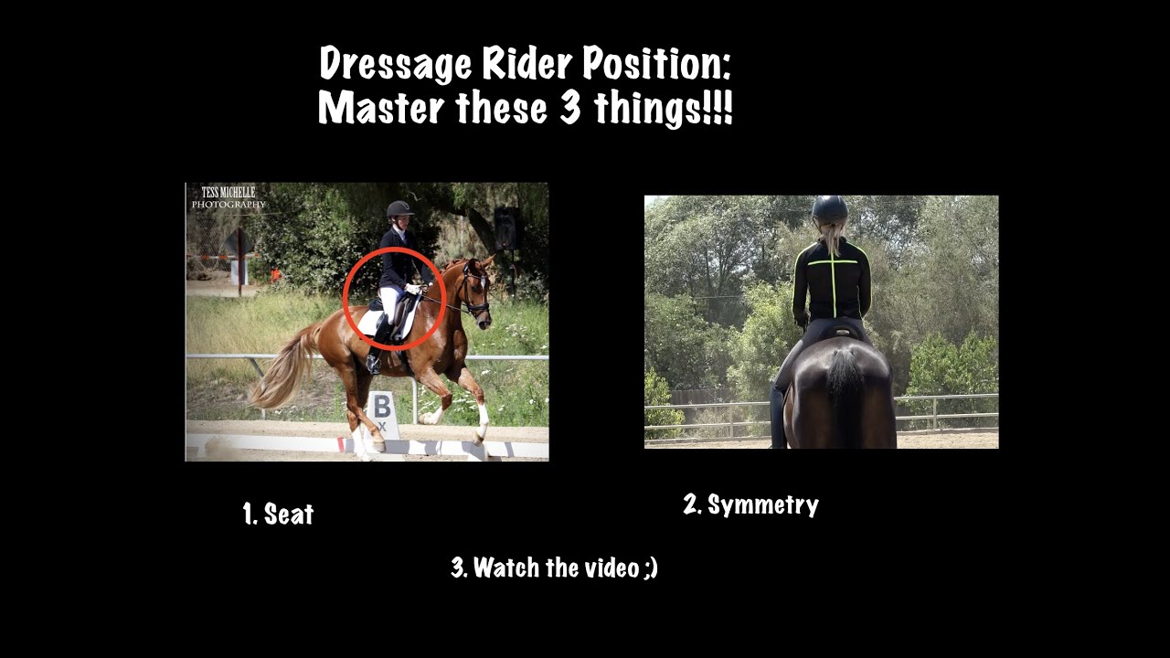 Dressage Rider Position: Master These 3 Things!!! - YouTube