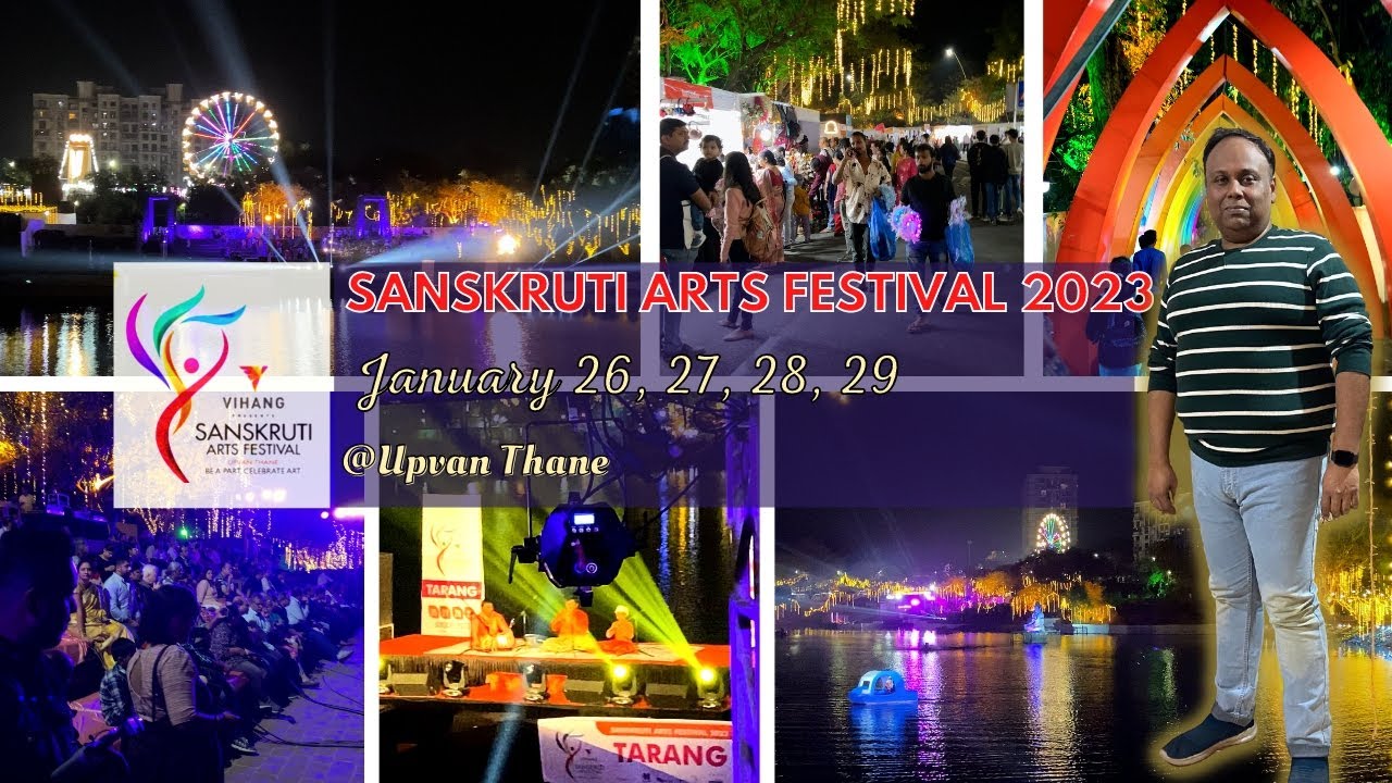 Sanskruti Arts Festival 2023 | 26 to 29 January 2023 | Upvan Thane ...