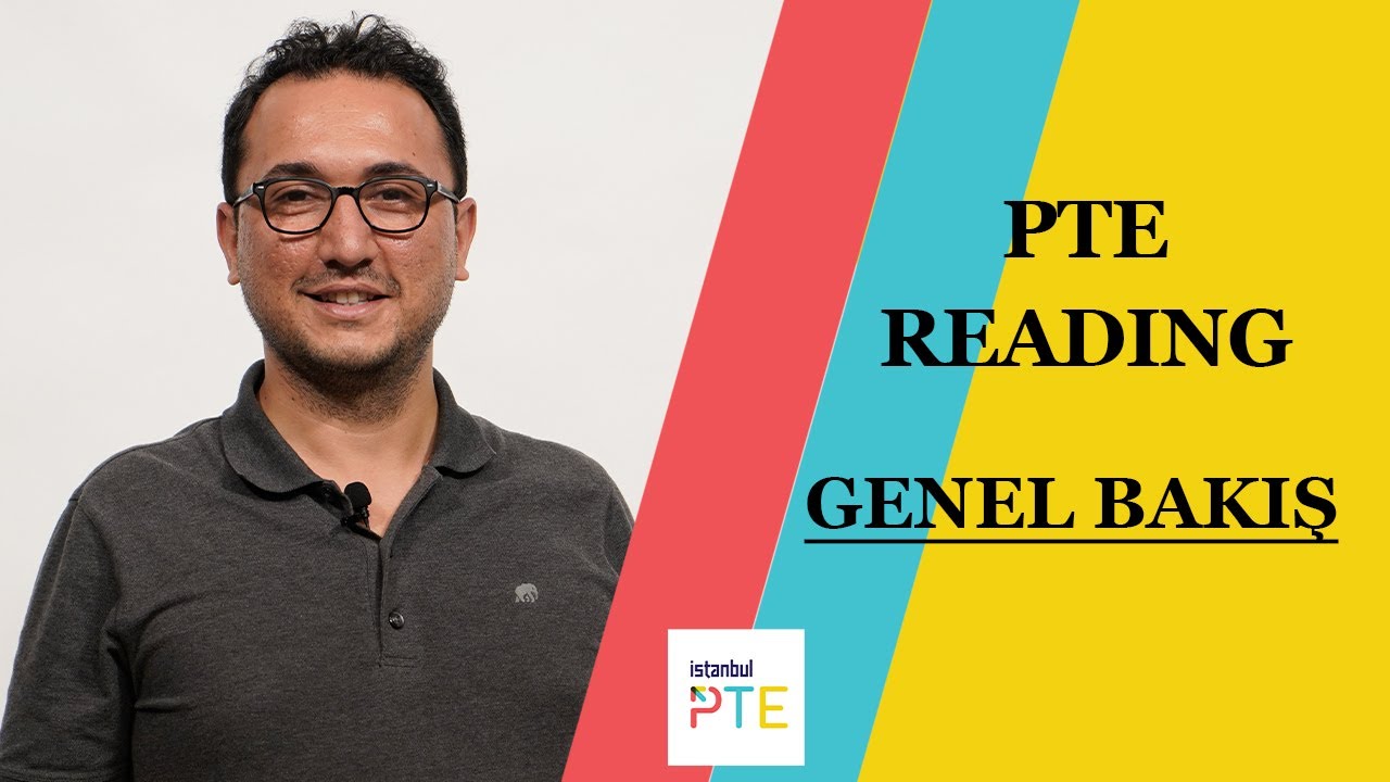 PTE Reading: Genel Bakış | İstanbul PTE - YouTube
