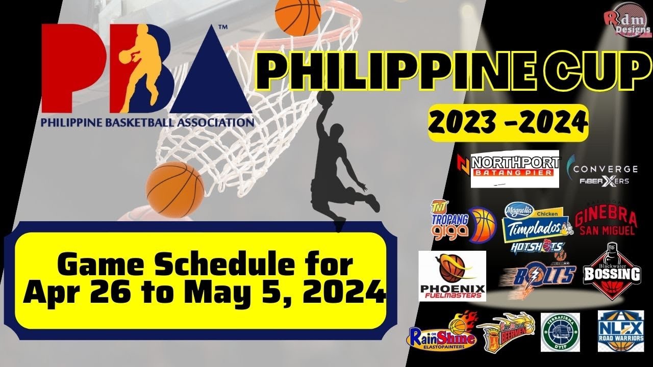 Pba Game Schedule for April 26 to May 5, 2024 | PBA Philippine Cup 2023 ...