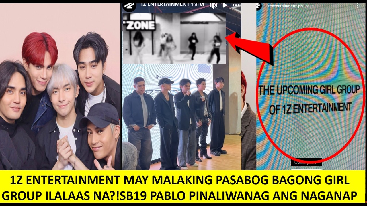 1Z ENTERTAINMENT IPAPAKILALA NA ANG KANILANG GIRL GROUP SB19 PABLO ...