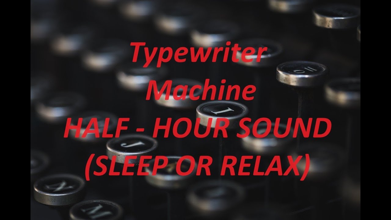 Typewriter Machine - SLEEP OR RELAX - WHITE NOISE - ASMR #sound #asmr # ...