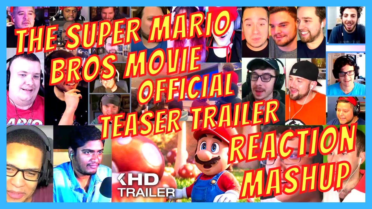 THE SUPER MARIO BROS MOVIE - OFFICIAL TEASER TRAILER - REACTION MASHUP ...