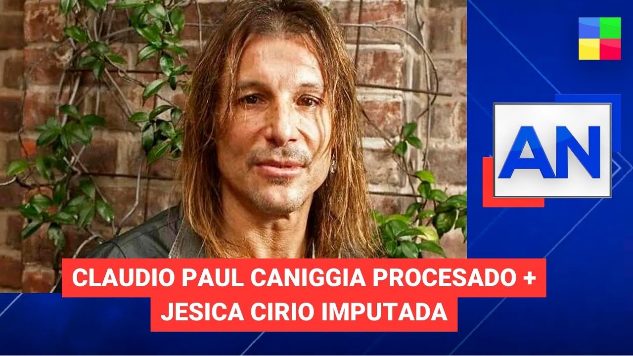 Claudio Paul Caniggia procesado + Jessica Cirio - #AméricaNoticias ...