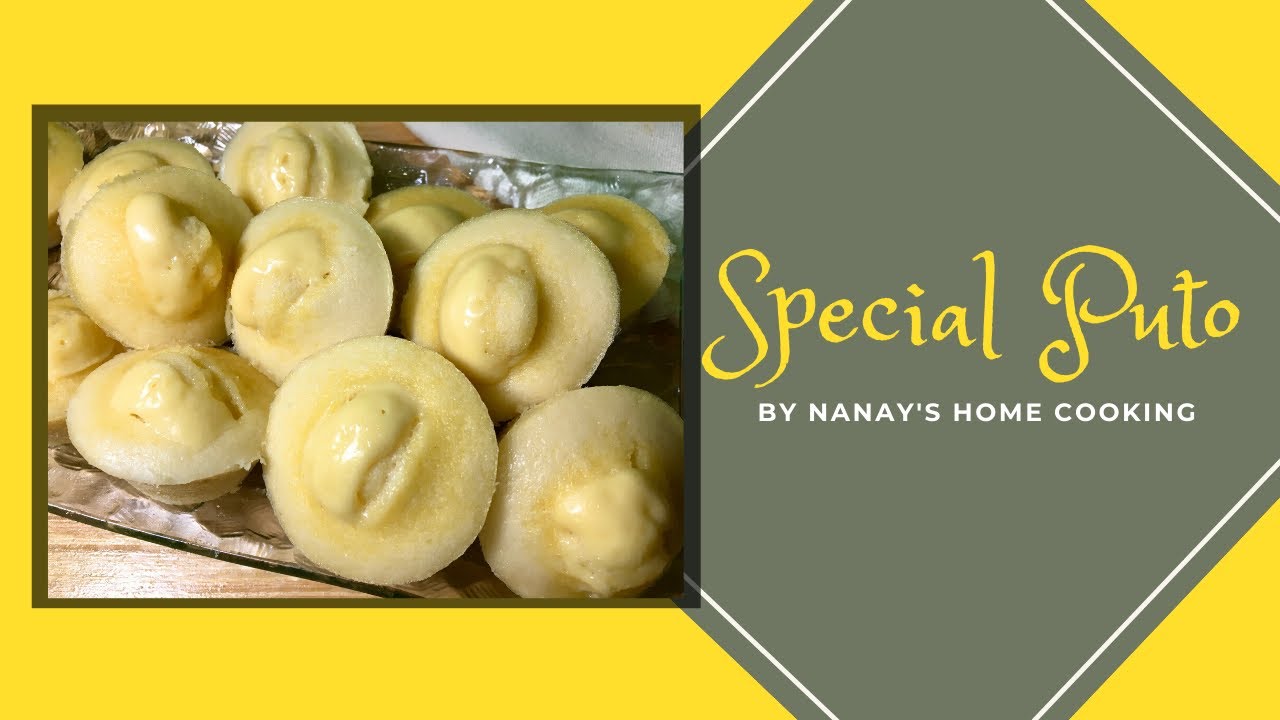 SPECIAL HOMEMADE PUTO By Nanay’s Home Cooking - YouTube