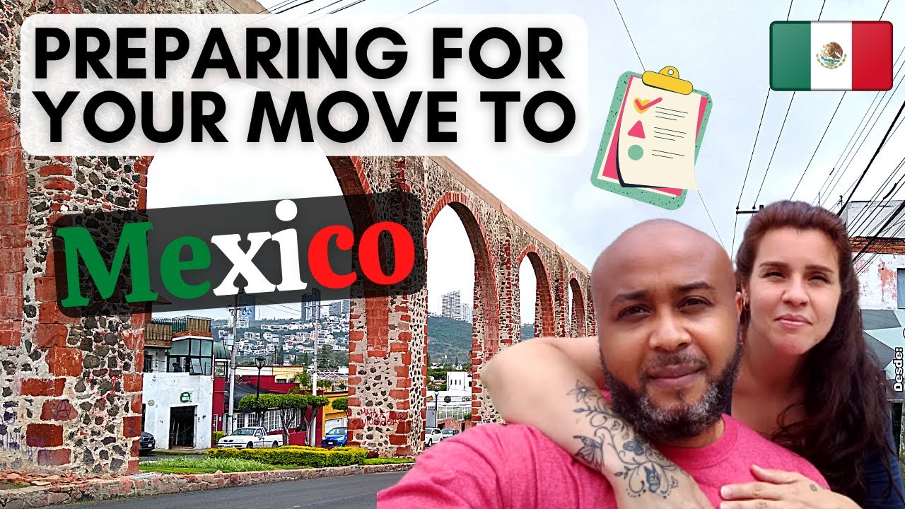 Moving To MEXICO? Here's a MEXICO Relocation Guide. - YouTube
