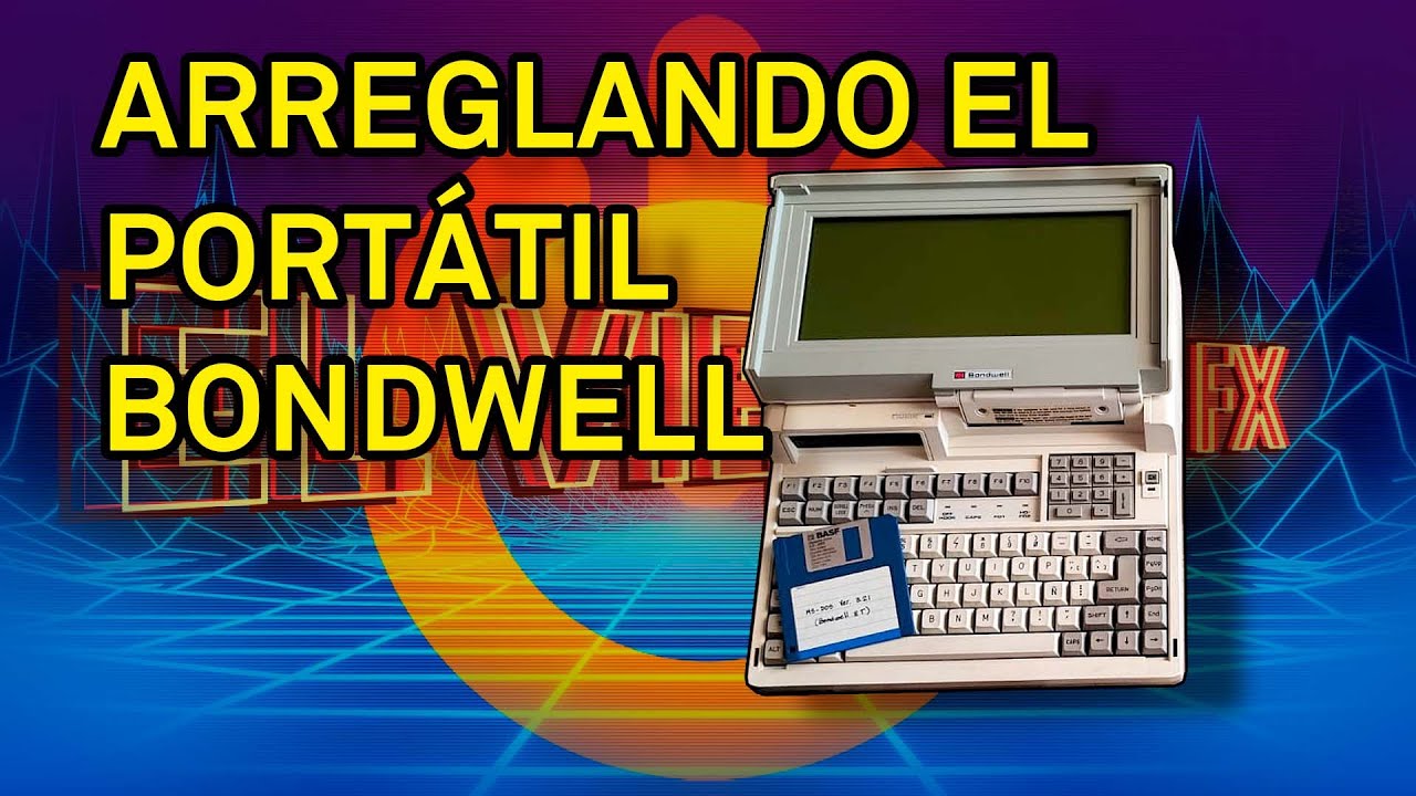 Modificaciones portatil "Bondwell" - YouTube
