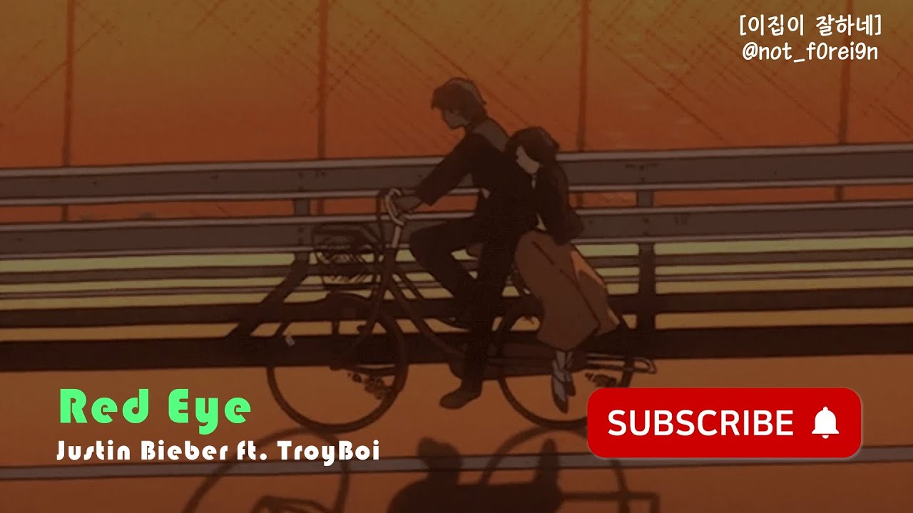 Justin Bieber - Red Eye ft. TroyBoi (한국어/가사/해석/lyrics) - YouTube