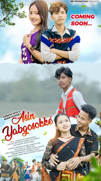 New mising Music video coming soon 🙏🫶 | Asin Yabgosokké,You’ll see MP production ️ - YouTube