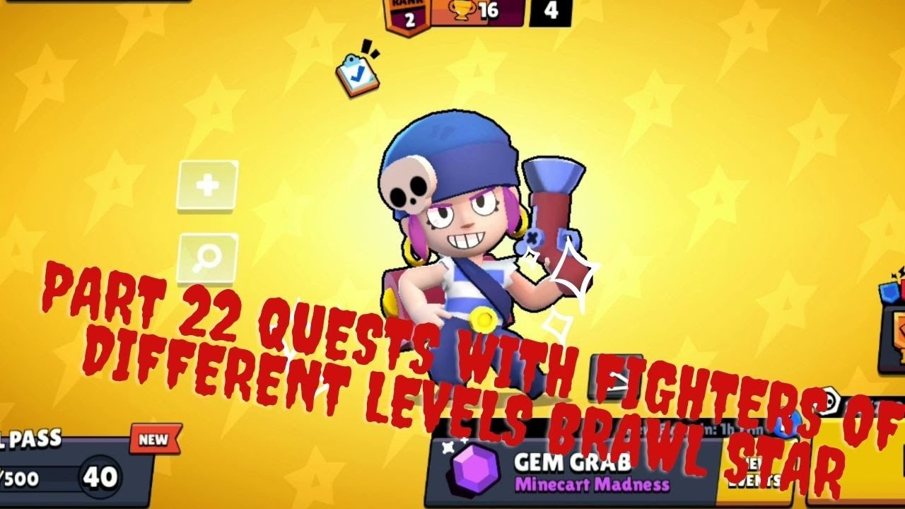 PART 22 QUESTS WITH FIGHTERS OF DIFFERENT LEVELS BRAWL STARS | BRAWL ...