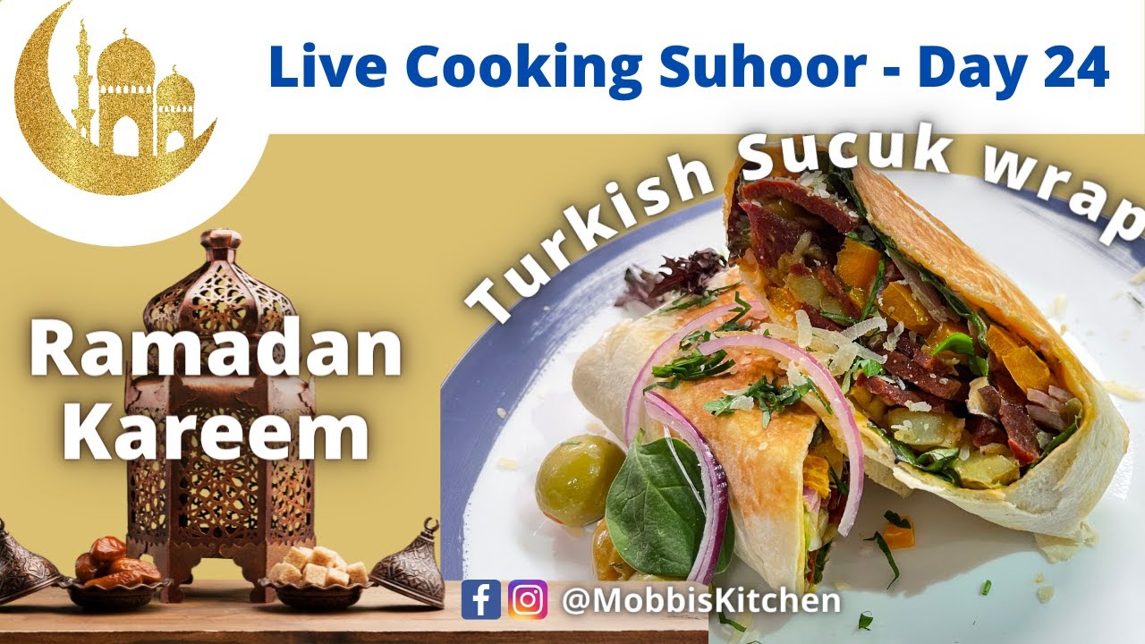 Turkish Sucuk (Sujuk) Wrap | Ramadan - Live Cooking Suhoor - Day 24 ...