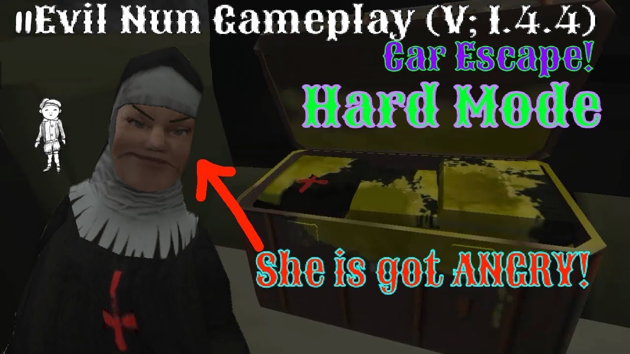 Evil Nun Gameplay : Escaping Through Parking In Hard Mode (V;1.4.4 ...