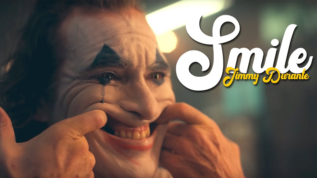 JOKER 2019 | Smile - Jimmy Durante | Original lyrics & Sub Español ...