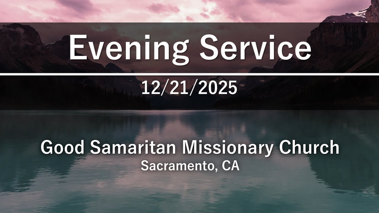GS Church | Evening Service | 12/21/2025 - YouTube