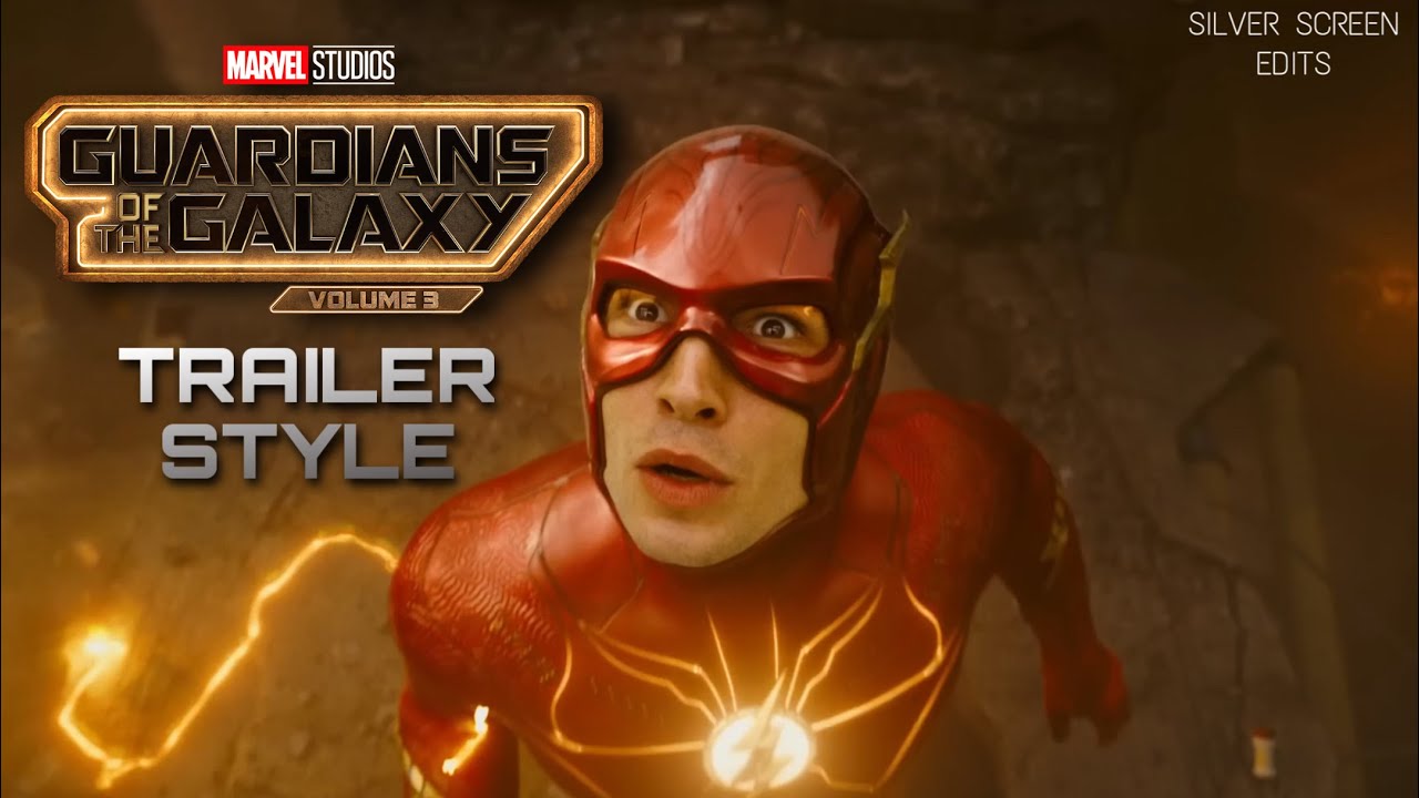 THE FLASH Movie Trailer (Guardians of the Galaxy Volume 3 Style) - YouTube