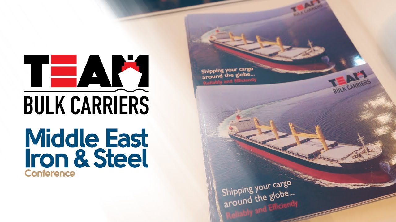 TEAM BULK CARRIERS - MIDDLE EAST STEEL & IRON - EVENT 2022 - YouTube