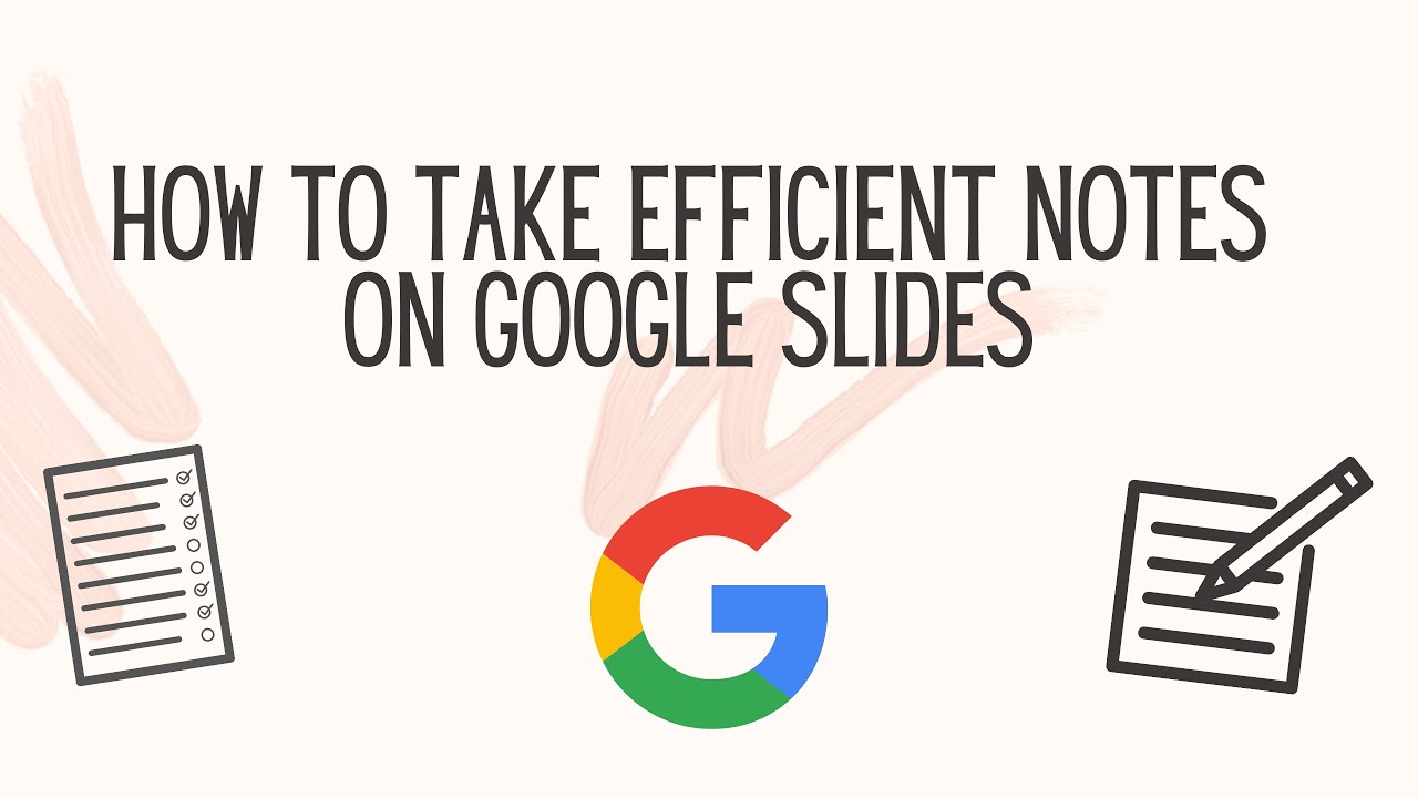 How To Take Efficient Notes On Google Slides YouTube How To Take Efficient Notes On Google Slides YouTube
