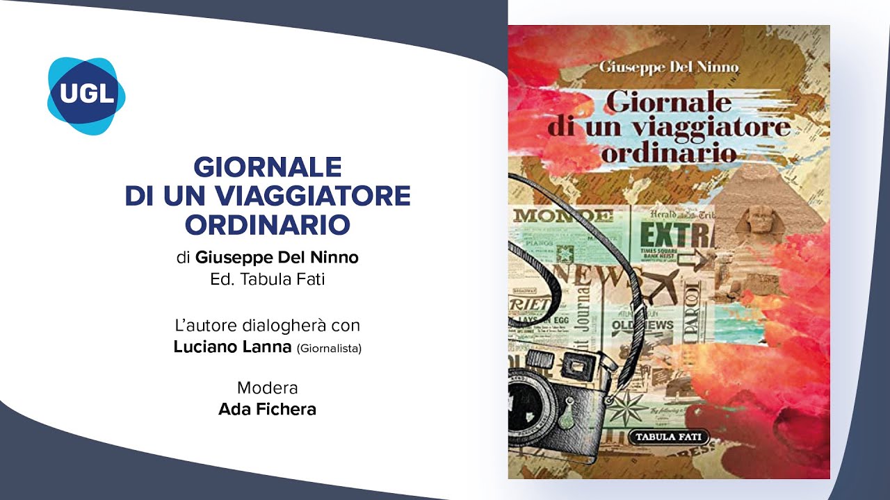 PRESENTAZIONE DEL LIBRO "GIORNALE DI UN VIAGGIATORE ORDINARIO" - YouTube