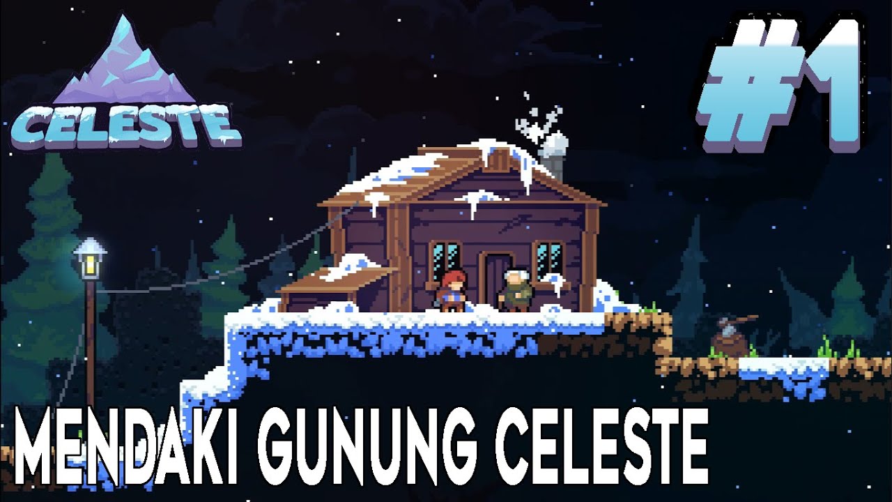 AKU MEMANJAT GUNUNG DENGAN PARKOUR DAN DASH! - Celeste part 1 - YouTube
