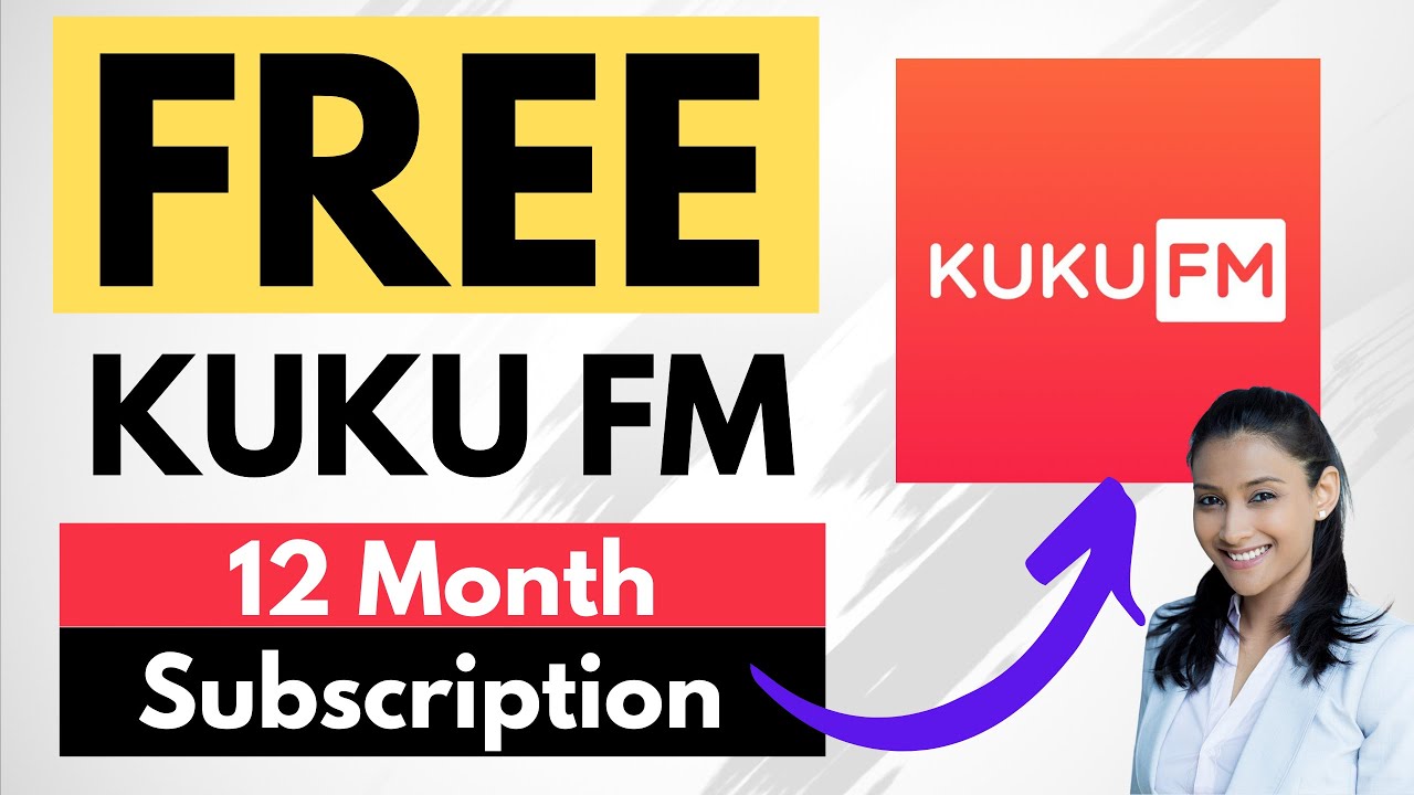 Kuku Fm Free Subscription | Get Free Subscription kuku Fm | kuku fm ...