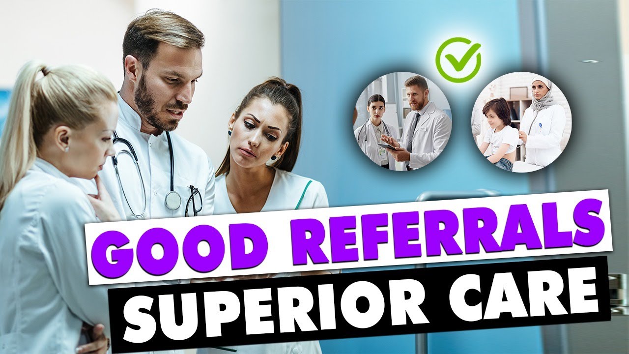 How to Get a Referral to the Right Doctor | Step-by-Step Guide ...
