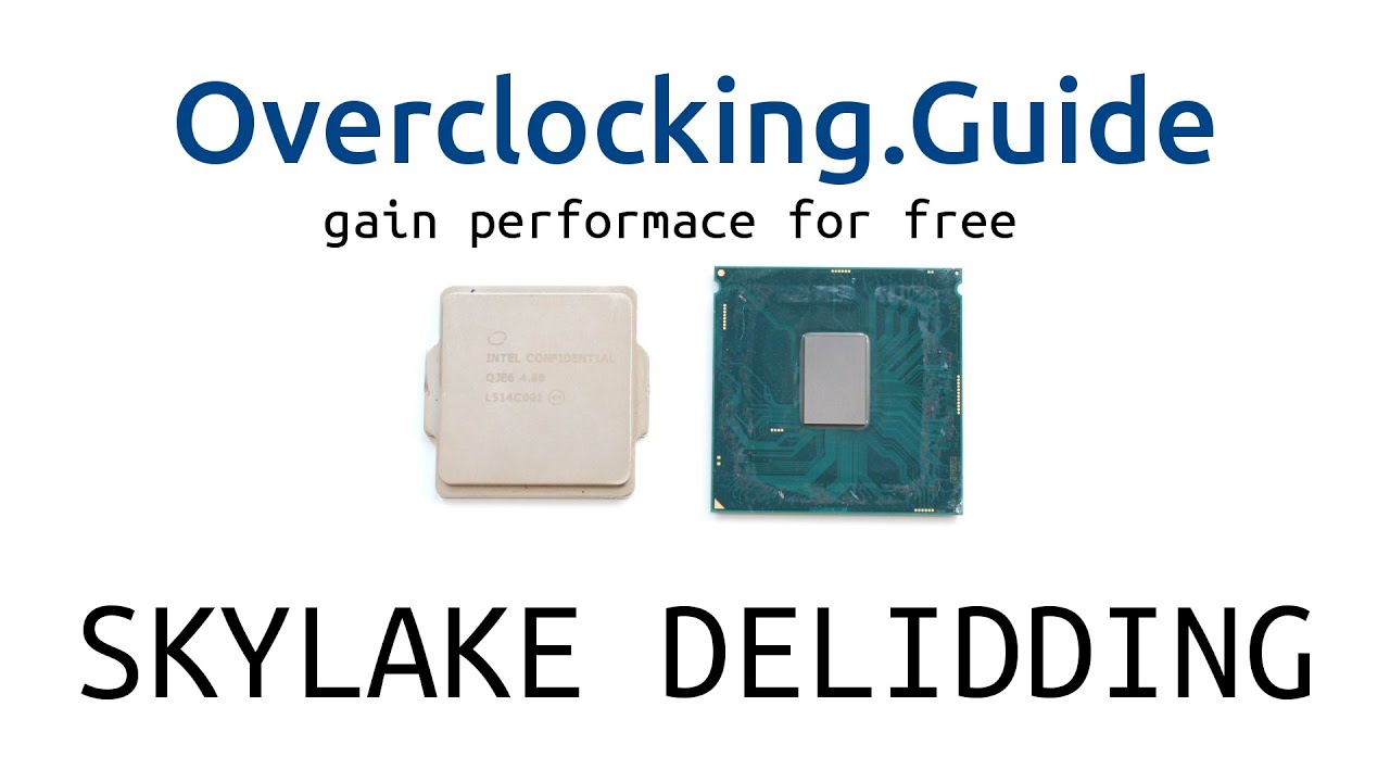 Intel Skylake delid. Delidding 6600K & 6700K + before/after temps. CPU ...