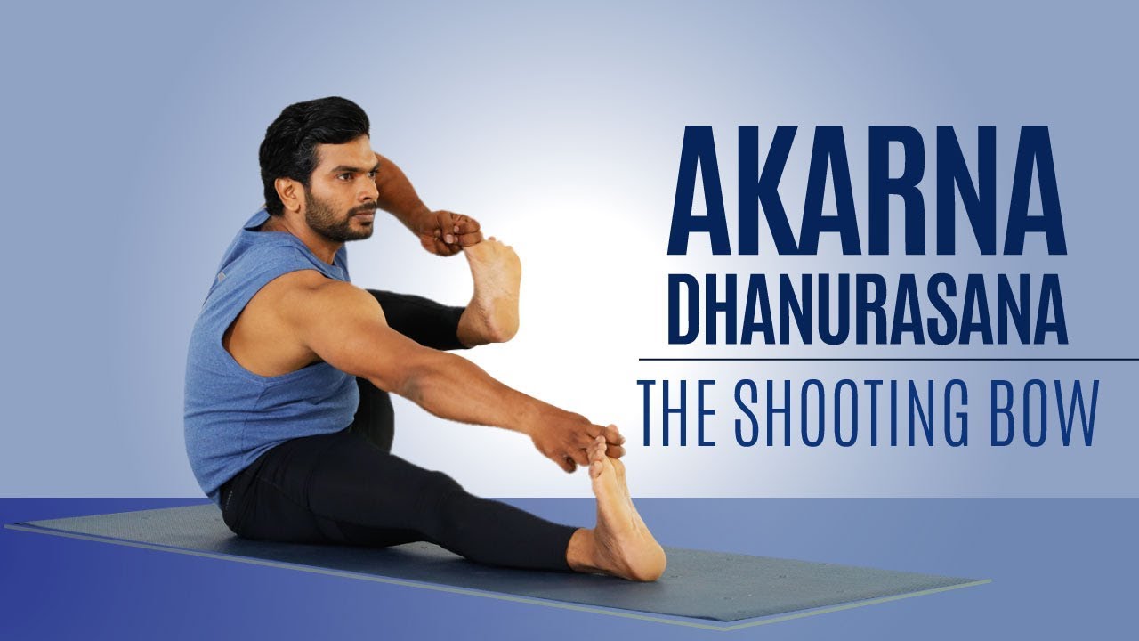 Akarna Dhanurasana