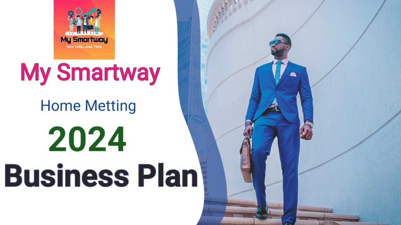 My Smartway Home Metting Business Plan - YouTube