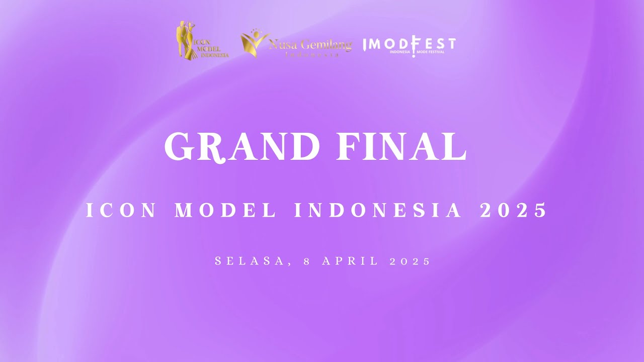 GRAND FINAL ICON MODEL INDONESIA 2025 - YouTube