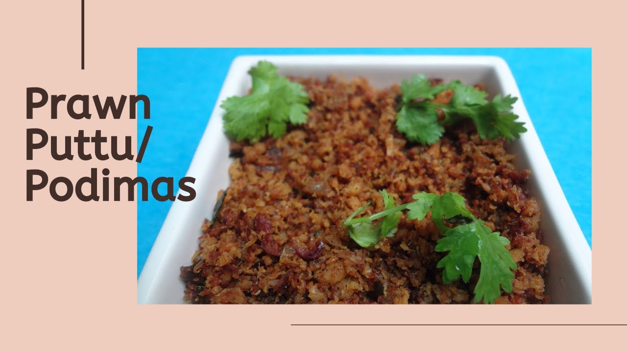 இறால் புட்டு/இறால் பொடிமாஸ் | prawn puttu / prawn podimas | Eral puttu ...