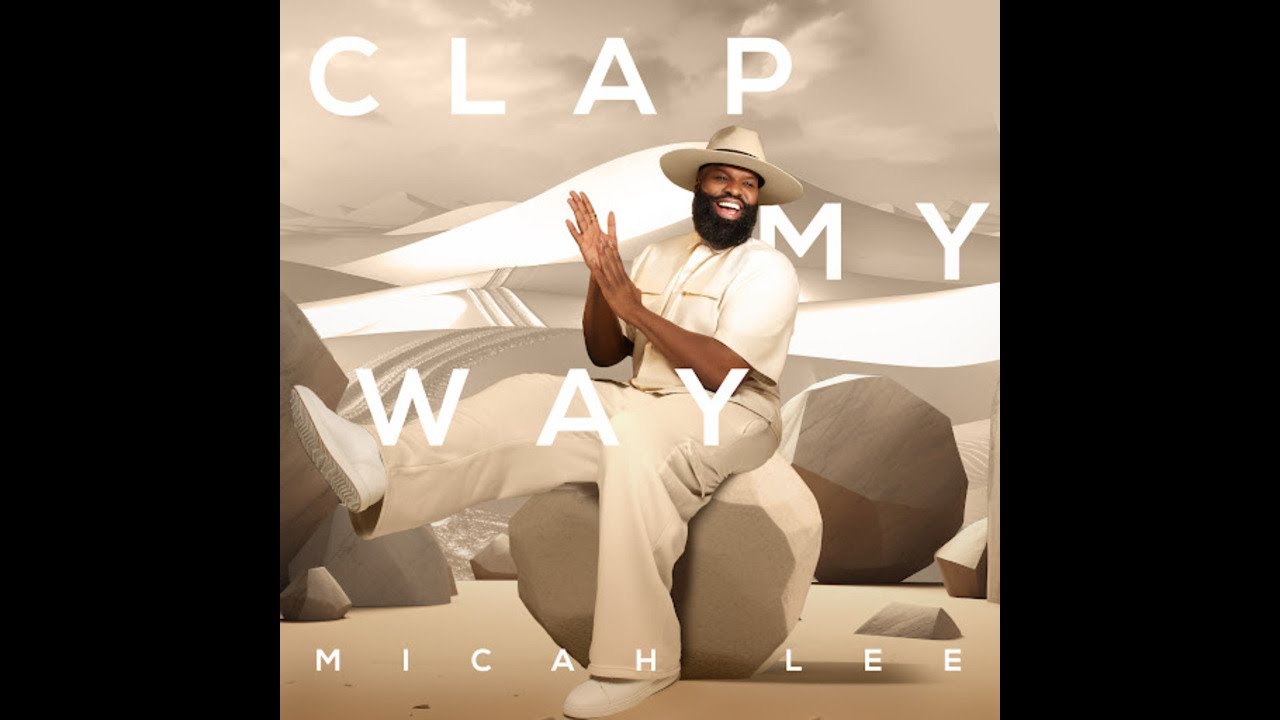 Micah Lee - Clap My Way - YouTube