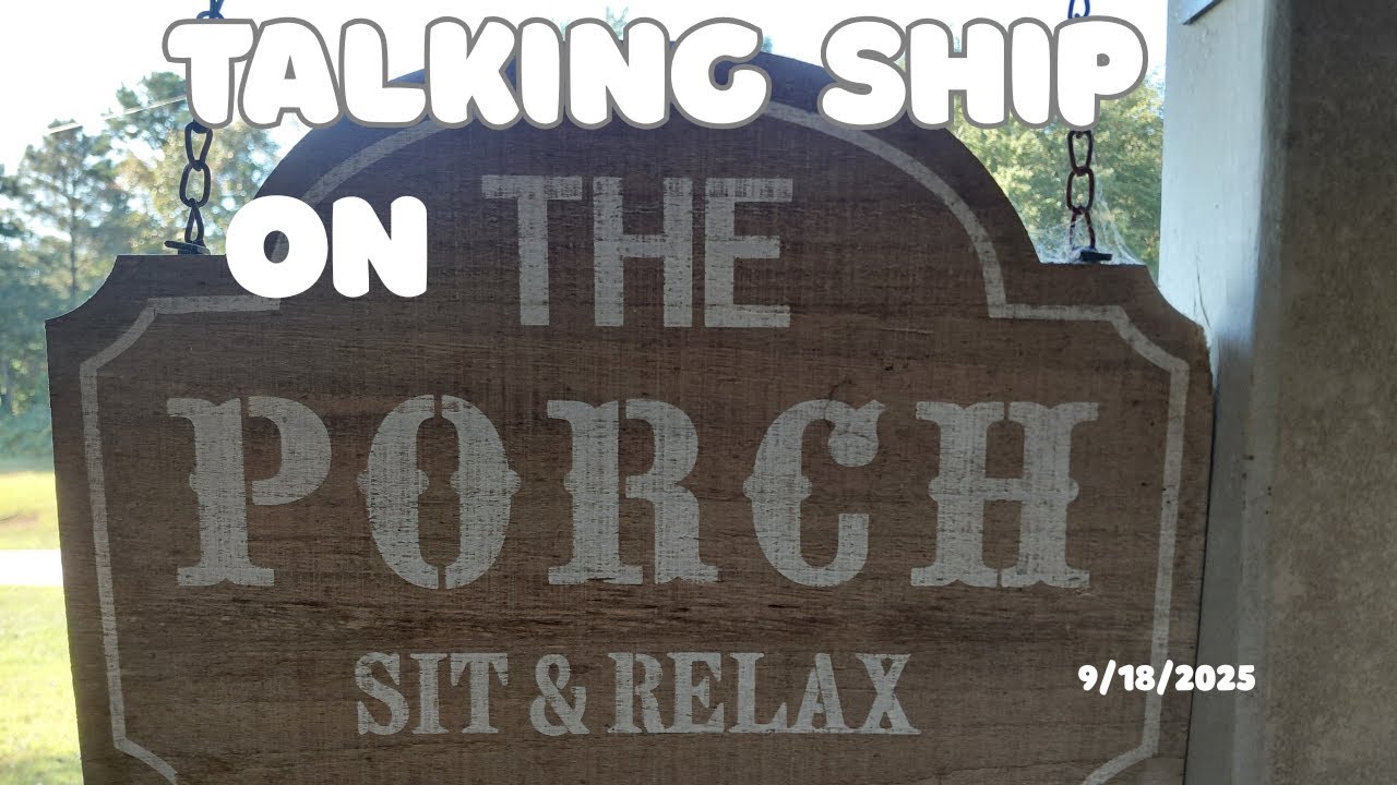 Talking ship on the porch 9 18 25 - YouTube