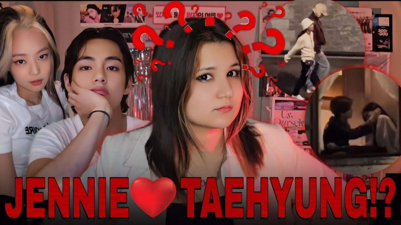 Jennie bilan Taehyung uchrashgani rostmi yoki yo‘qmi? - YouTube