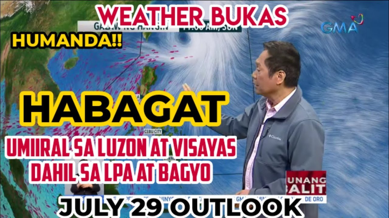 PAGASA WEATHER FORECAST TODAY JULY 29, 2022 | MANG TANI CRUZ WEATHER ...