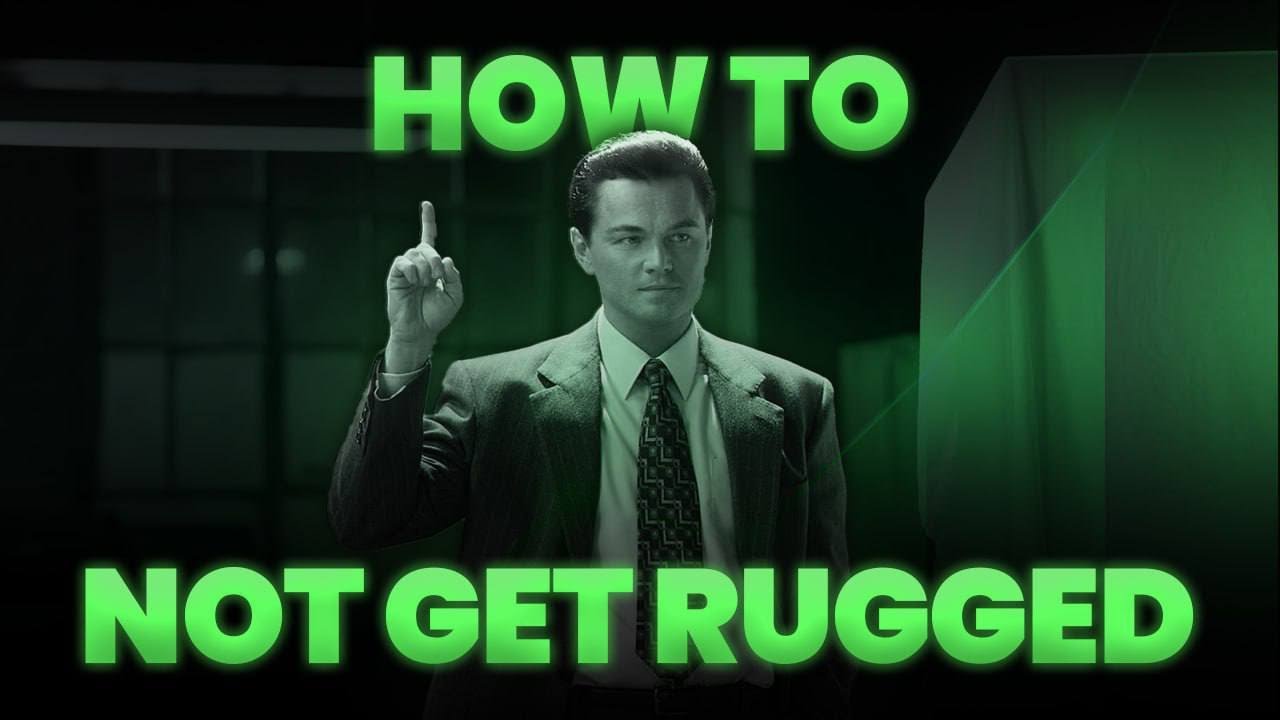 GOT RUGGED? HOW TO AVOID THEM? Here Is The Explanation. - YouTube