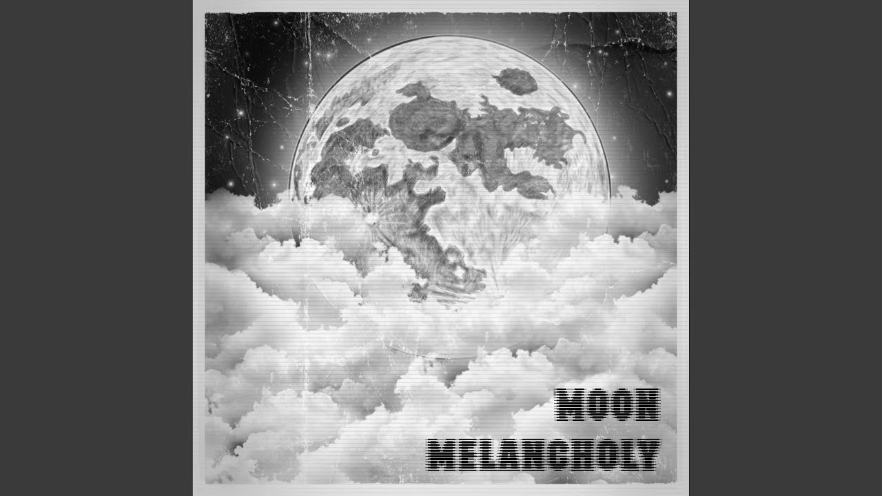 moon melancholy - YouTube