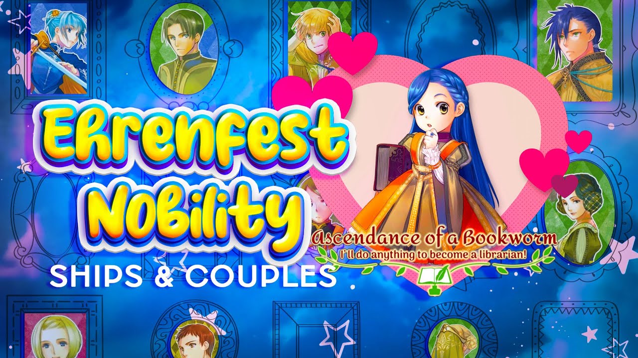 Ehrenfest Noble Ships and Couples - Ascendance of a Bookworm | Light ...