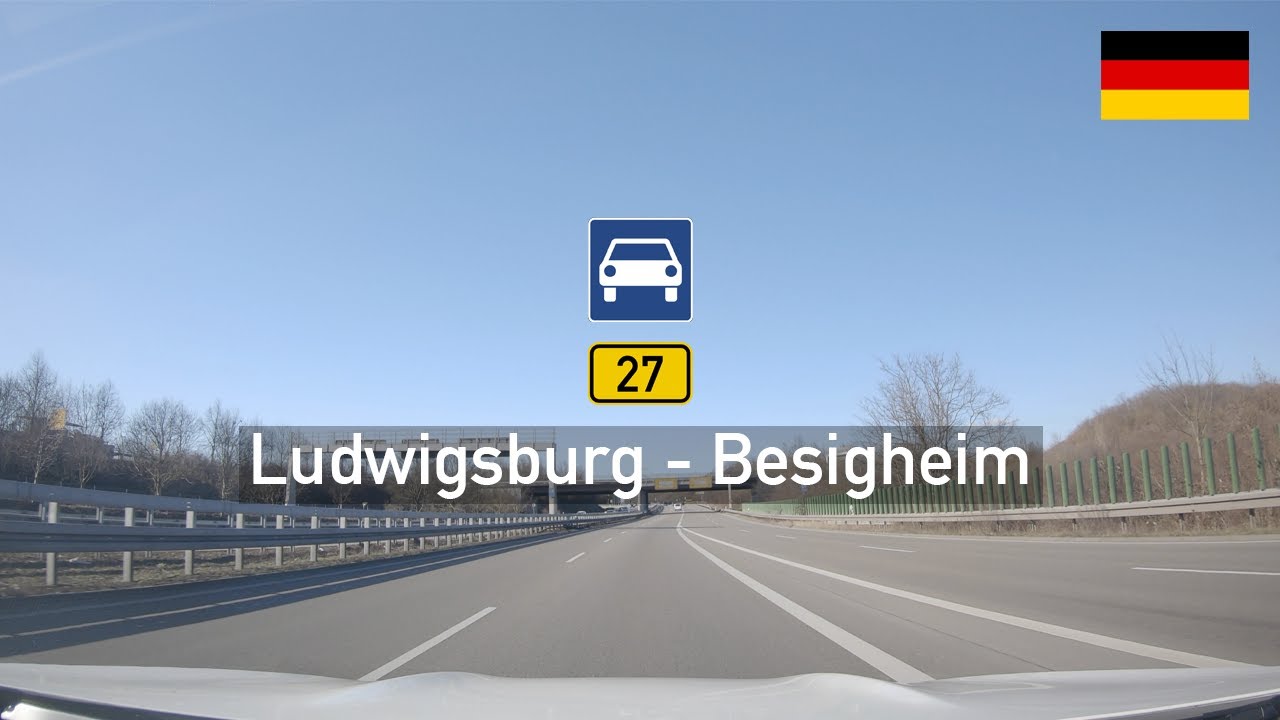 Driving in Germany: Bundesstraße B27 from Ludwigsburg to Besigheim ...