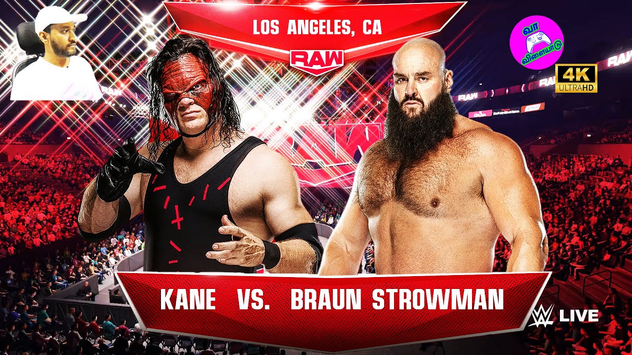 Kane Vs Braun Strowman | WWE | Vaa Vilaiyaadu - YouTube