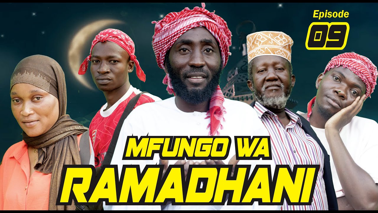 MFUNGO WA RAMADHANI EPSODI 9 - YouTube