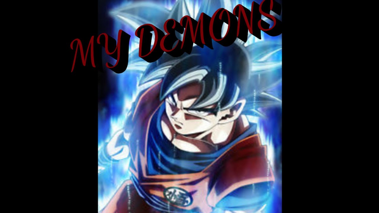 AMV Ultra instinct:My demons - YouTube