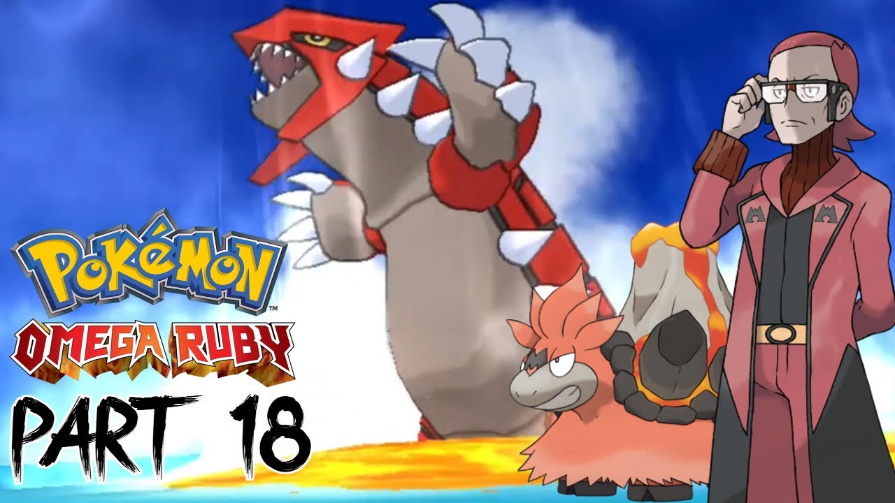 Mind Badge & Groudon's Awakening! - Pokémon Omega Ruby - Part 18 - YouTube