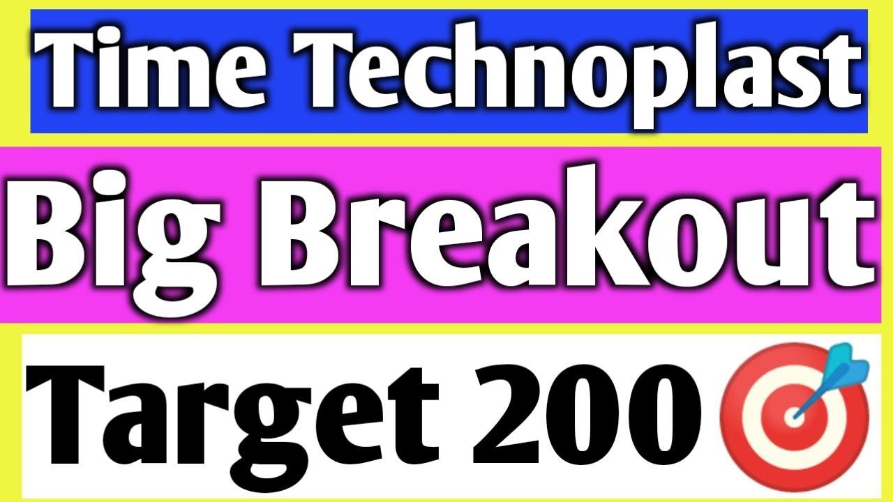 time technoplast share latest news, time technoplast share, time ...