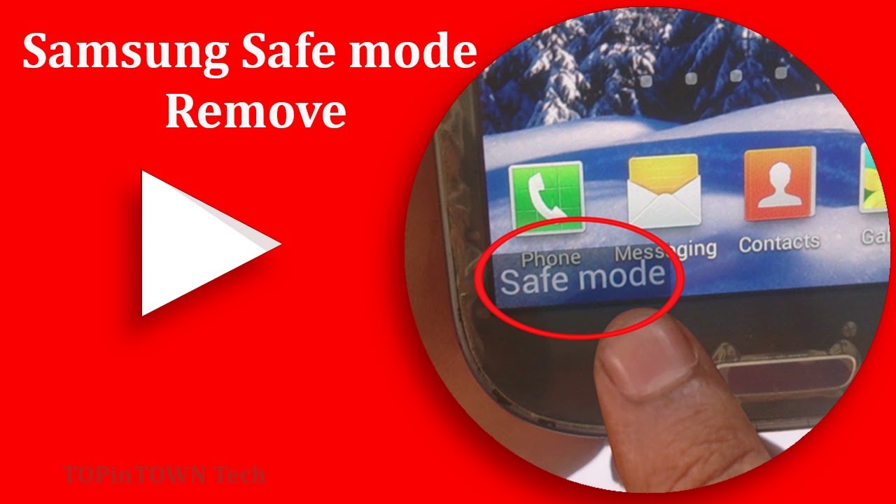 How to disable Safe Mode📱 by 📱TOPinTOWN Tech📱 - YouTube