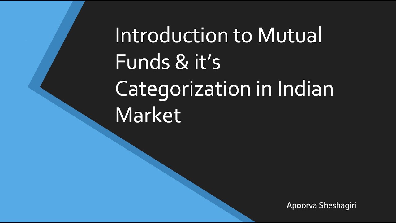 Introduction To Mutual Funds Types Of Mutual Funds Mutual Funds